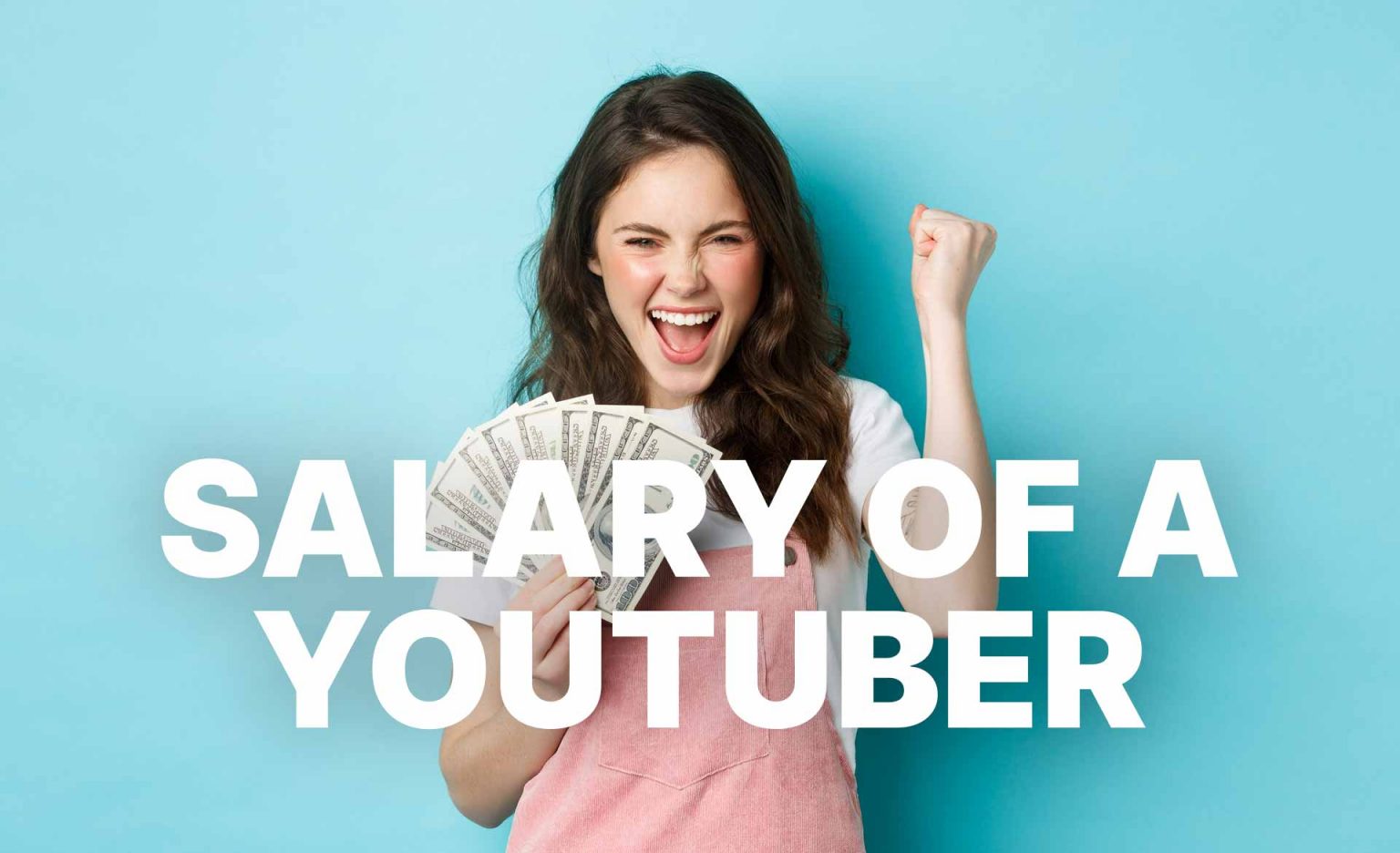 How much is the salary of a YouTuber? Here’s how it’s calculated!