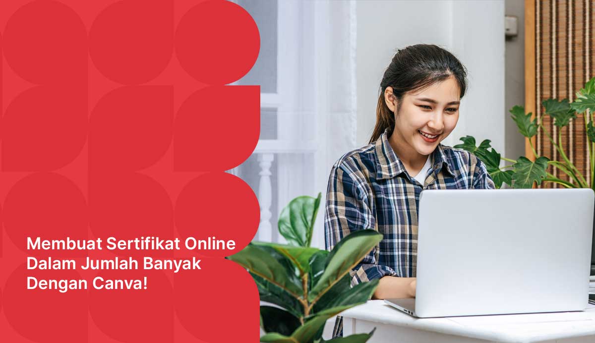 Cara Membuat Sertifikat Online Massal di Canva, Mudah & Cepat! - Mocaas ...