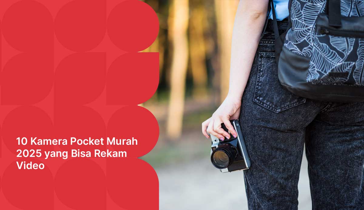 10 Kamera Pocket Murah 2025 yang Bisa Rekam Video - Mocaas Blog