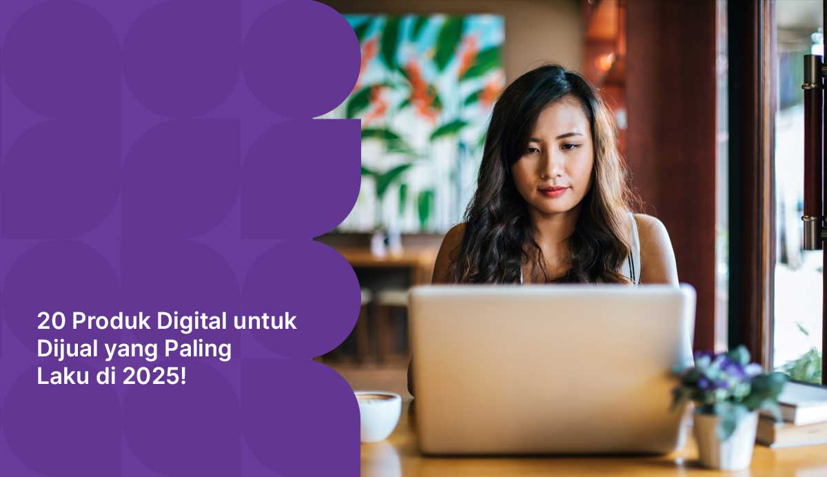 20 Produk Digital untuk Dijual yang Paling Laku di 2025! - Mocaas Blog